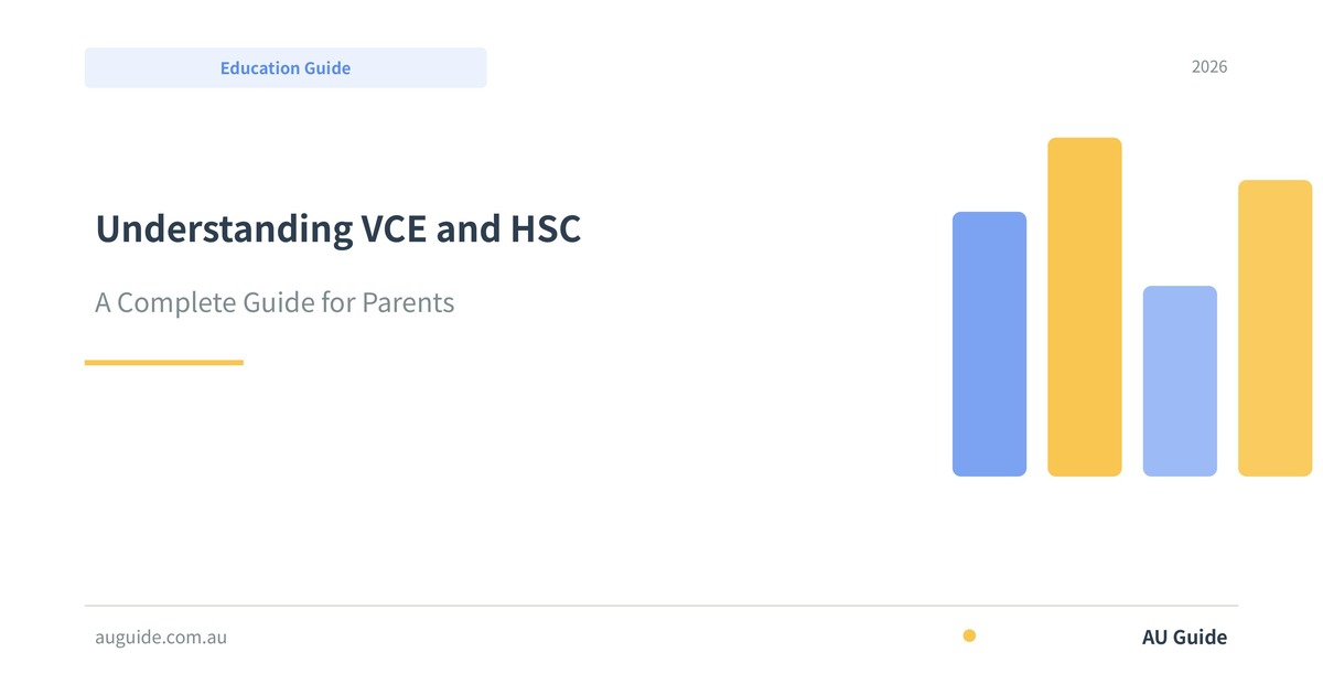 Understanding VCE and HSC: A Complete Guide for Parents 2025 | AU Guide